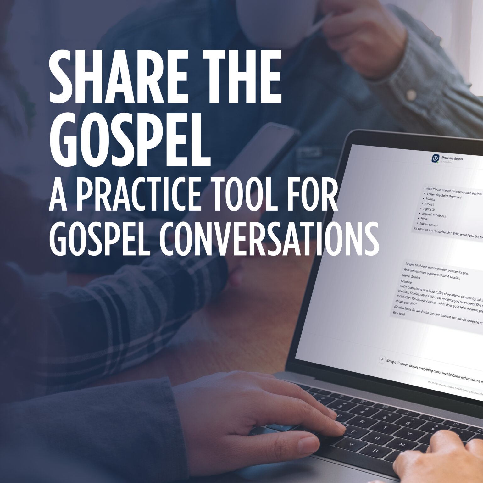 Share the Gospel – An AI-Powered Practice Tool for Gospel Conversations ...